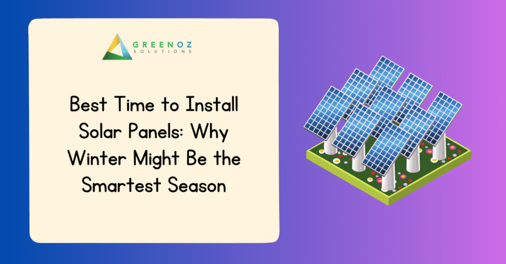 Why Winter Is the Best Time to Install Solar Panels