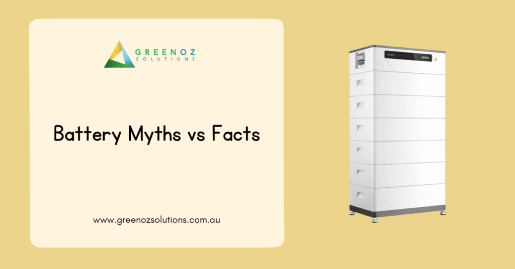 Battery Myths and Facts Explained | Greenoz Solutions